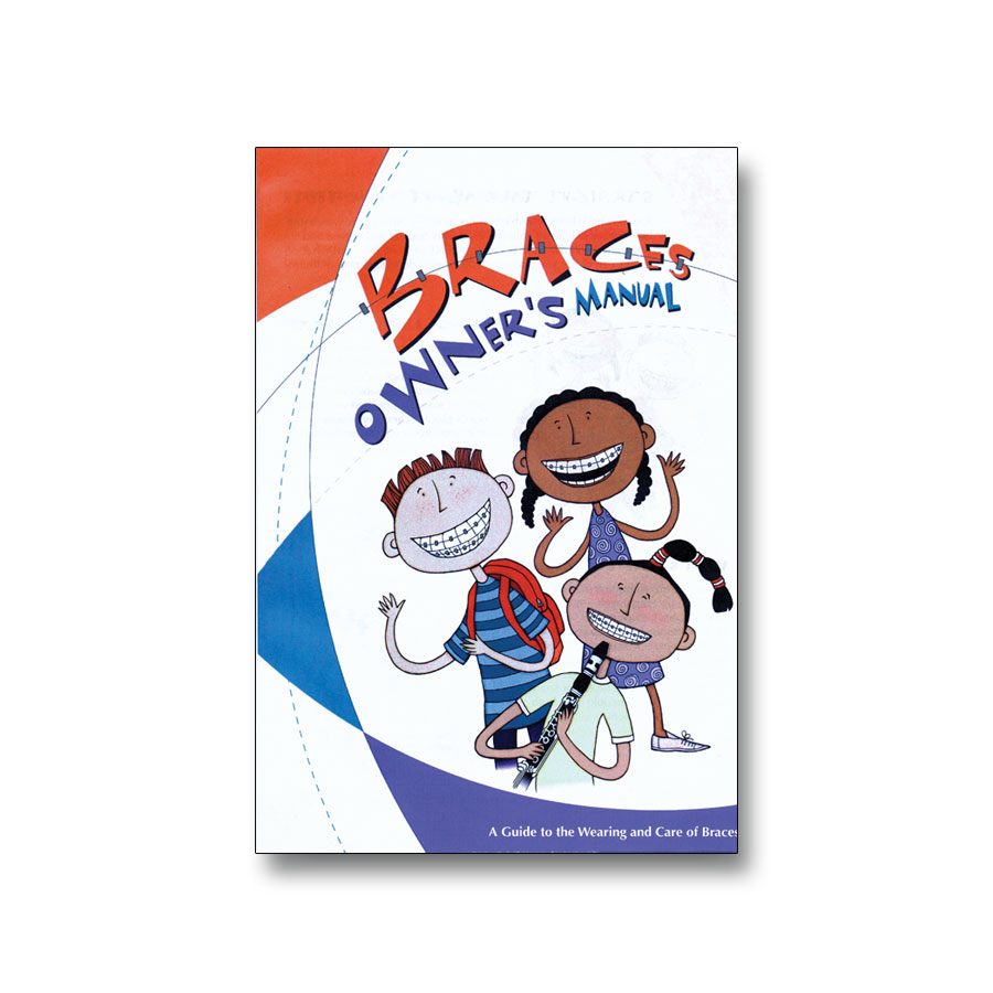 Braces Owners Manual | Orthodontic Supply & Equipment Company